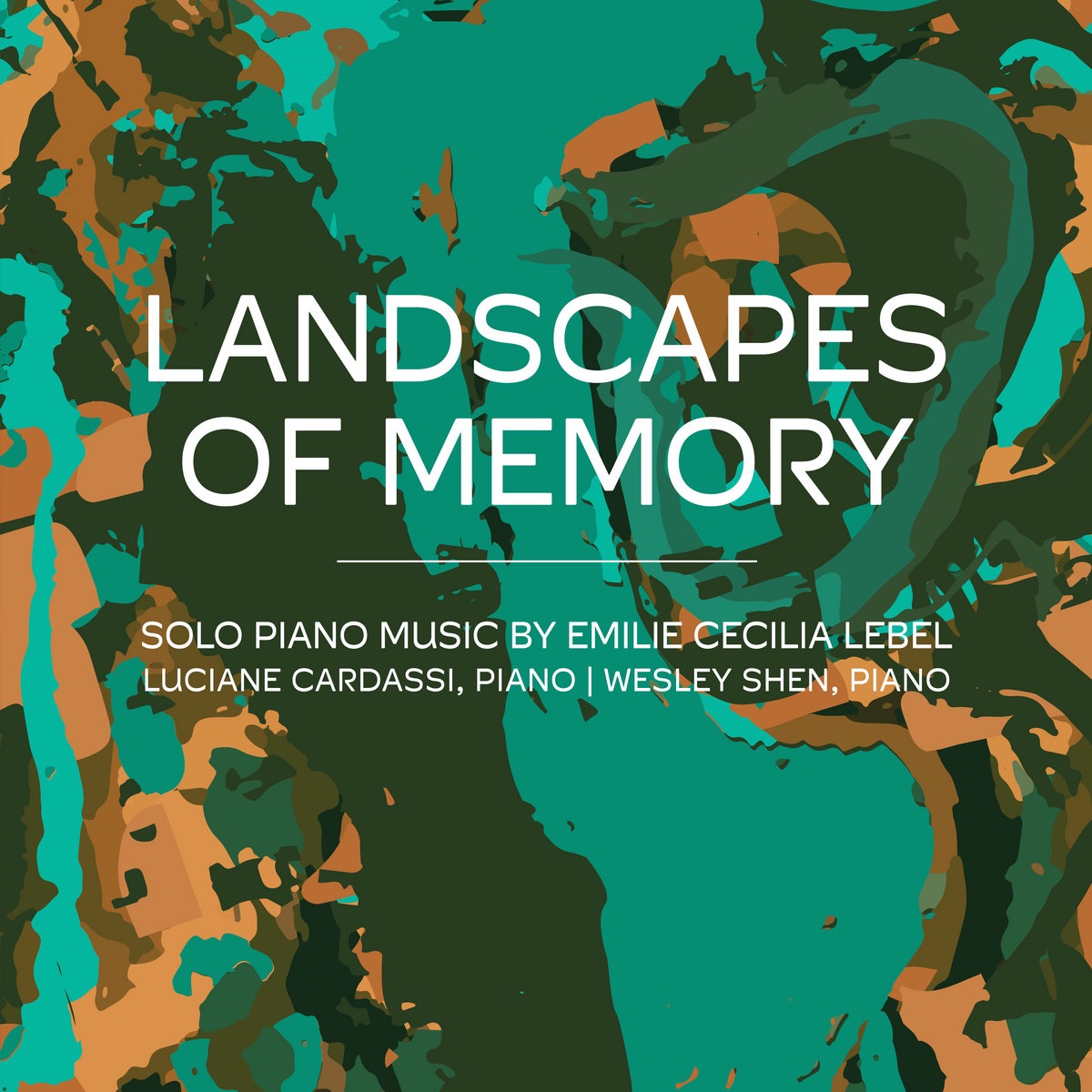 Emilie Cecilia Lebel: Landscapes of Memory for solo piano and e bow ...