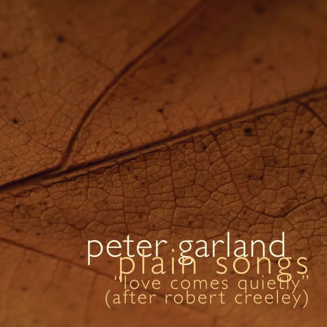 Organist Carson Cooman plays Peter Garland’s “plain songs” (after ...